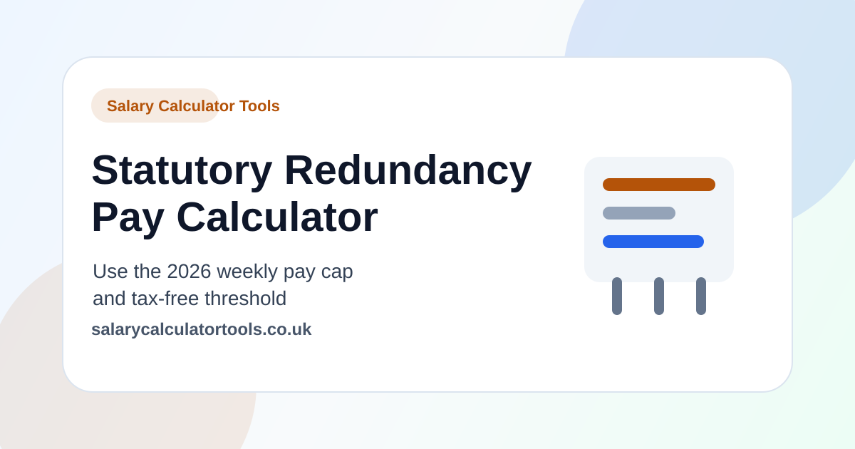 UK Statutory Redundancy Pay Calculator (2026 cap) | Salary Calculator Tools